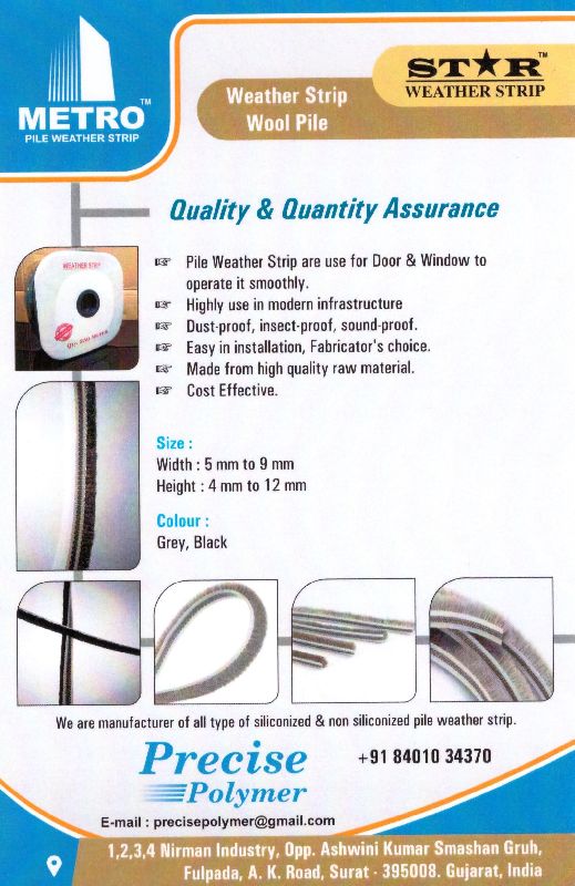 PRECISE POLYMER in Surat - Manufacturer of Weather Strip & Wool Pile